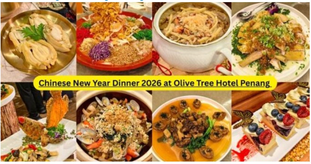 Chinese New Year Dinner 2026 at Olive Tree Hotel Penang - Olive Tree Hotel